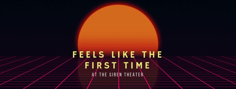 Feels Like the First Time Tickets | The Siren Theater | Portland, OR ...